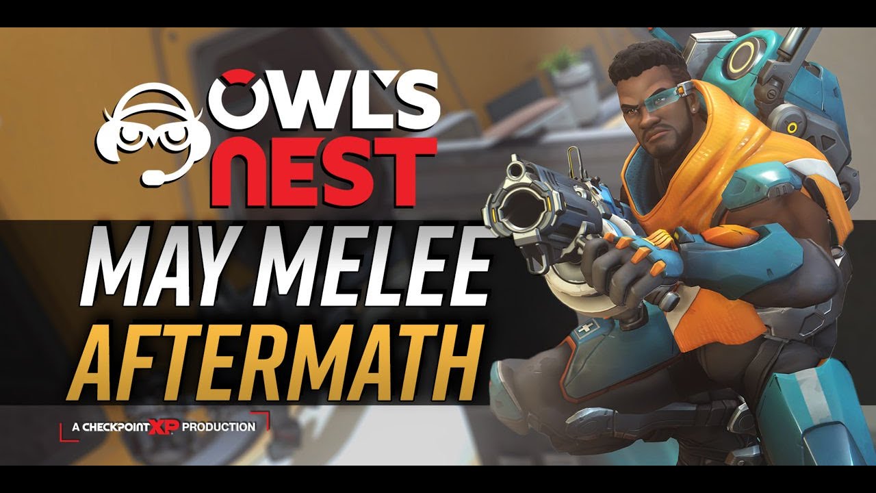 Overwatch League May Melee Aftermath | OWL's Nest Episode 17 - YouTube