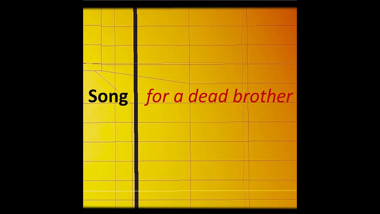 Song for a dead brother - Ted de Best - YouTube