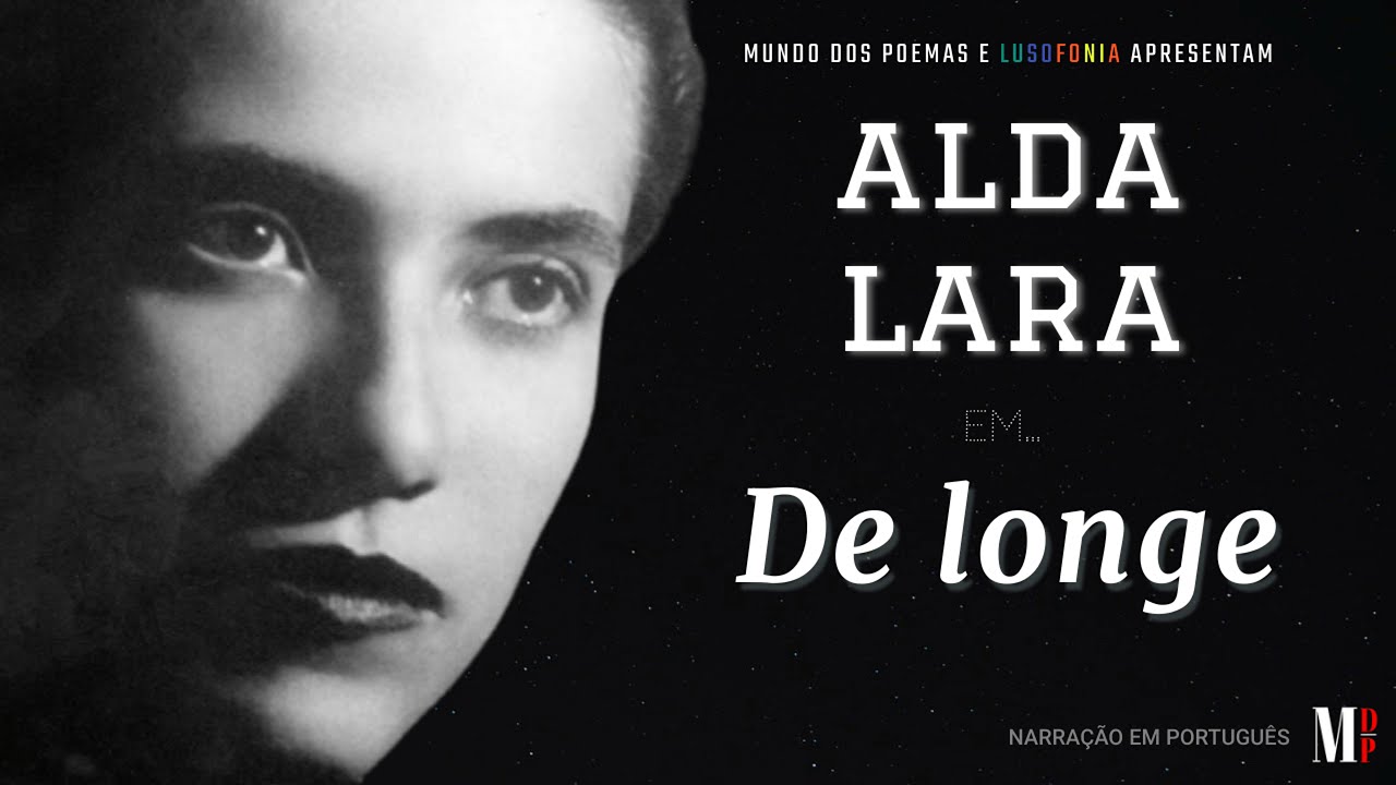 De Longe | Poema de Alda Lara com narração de Mundo Dos Poemas - YouTube