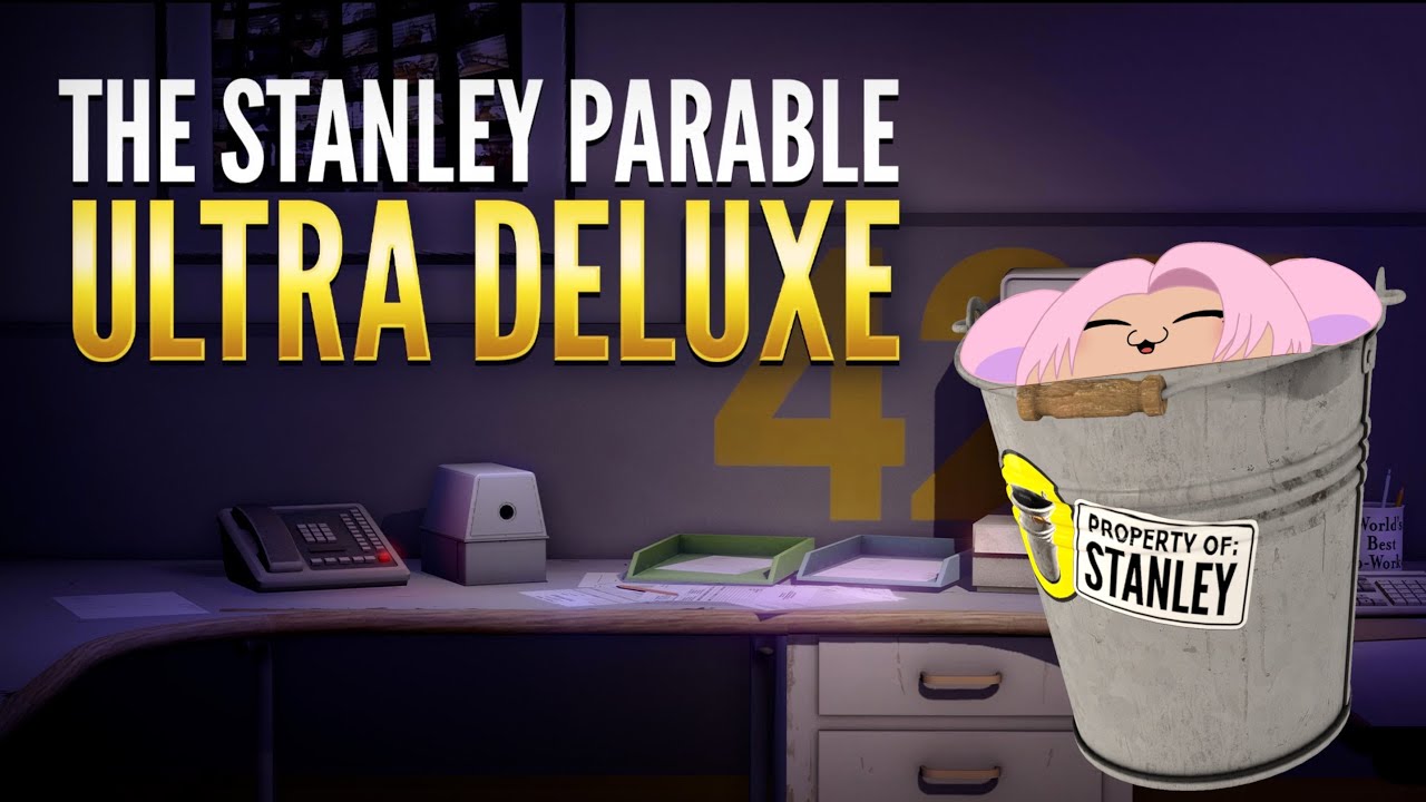BUCKET!! (The Stanley Parable: Ultra Deluxe) - YouTube