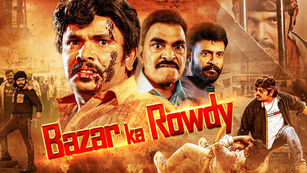 Bazaar Ka Rowdy South Superhit Action Masala Hindi Dubbed Movies | Sampoornesh Babu Kalyani ...