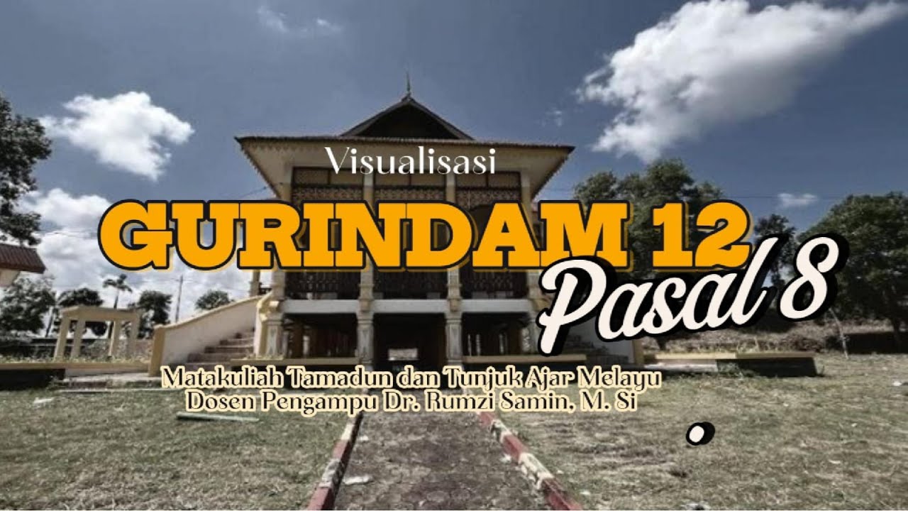 VISUALISASI GURINDAM 12 PASAL 8 - YouTube
