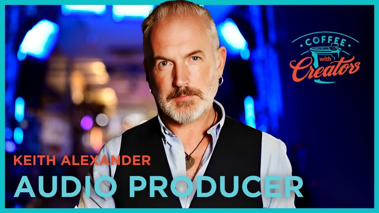 The Role of Sound Design in Storytelling | Keith Alexander | Coffee ...