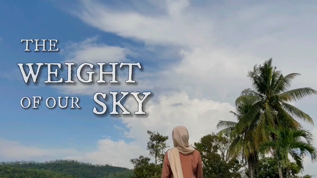 The Weight of Our Sky | UB3 Production - YouTube