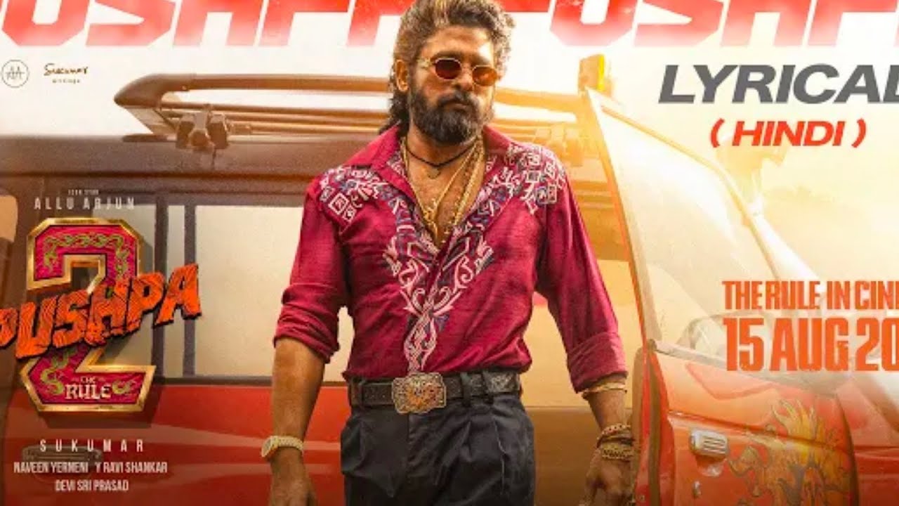 PUSHPA PUSHPA (LYRICS)- PUSHPA 2 the rule Allu Arjun - YouTube