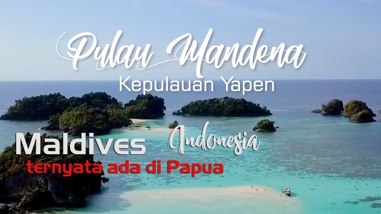 Maldives nya Indonesia ternyata ada di Papua - Mandena Island Kab ...
