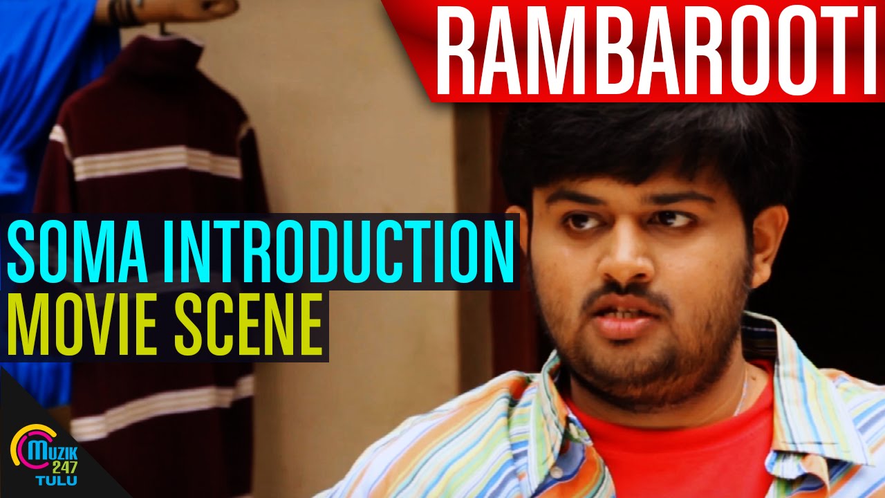 Rambarooti Tulu Movie || Soma Introduction scene || Vj Vineeth, Anchan, Shruthi - YouTube