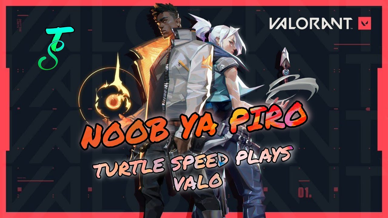 | VALORANT LIVE | Turtle Speed | Sala Apnuch Bhagwan Hay | Apla Aim ...