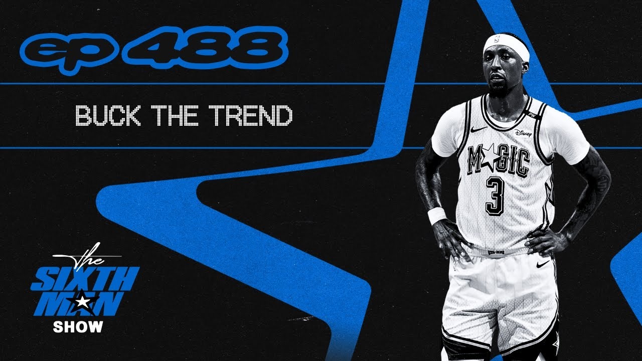 EP. 488 - Buck The Trend - Orlando Magic Podcast - YouTube