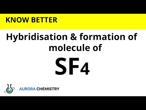 Hybridisation of SF4|| sp3d hybridisation || Formation of SF4 molecule ...