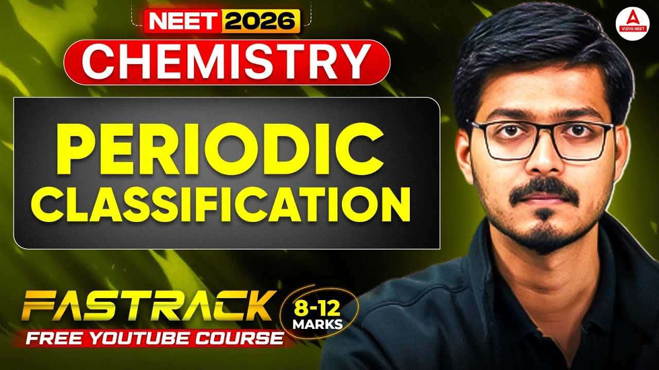 Periodic Classification Class 11th in ONE SHOT | NEET UG 2026 Chemistry ...