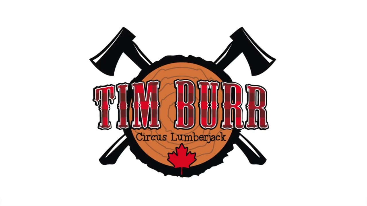 Tim Burr! Circus Lumberjack 2018 promo - YouTube