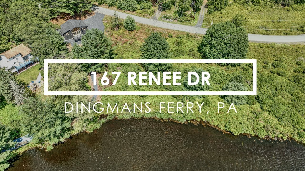 167 Renee Drive, Dingmans Ferry, PA 18328 - YouTube