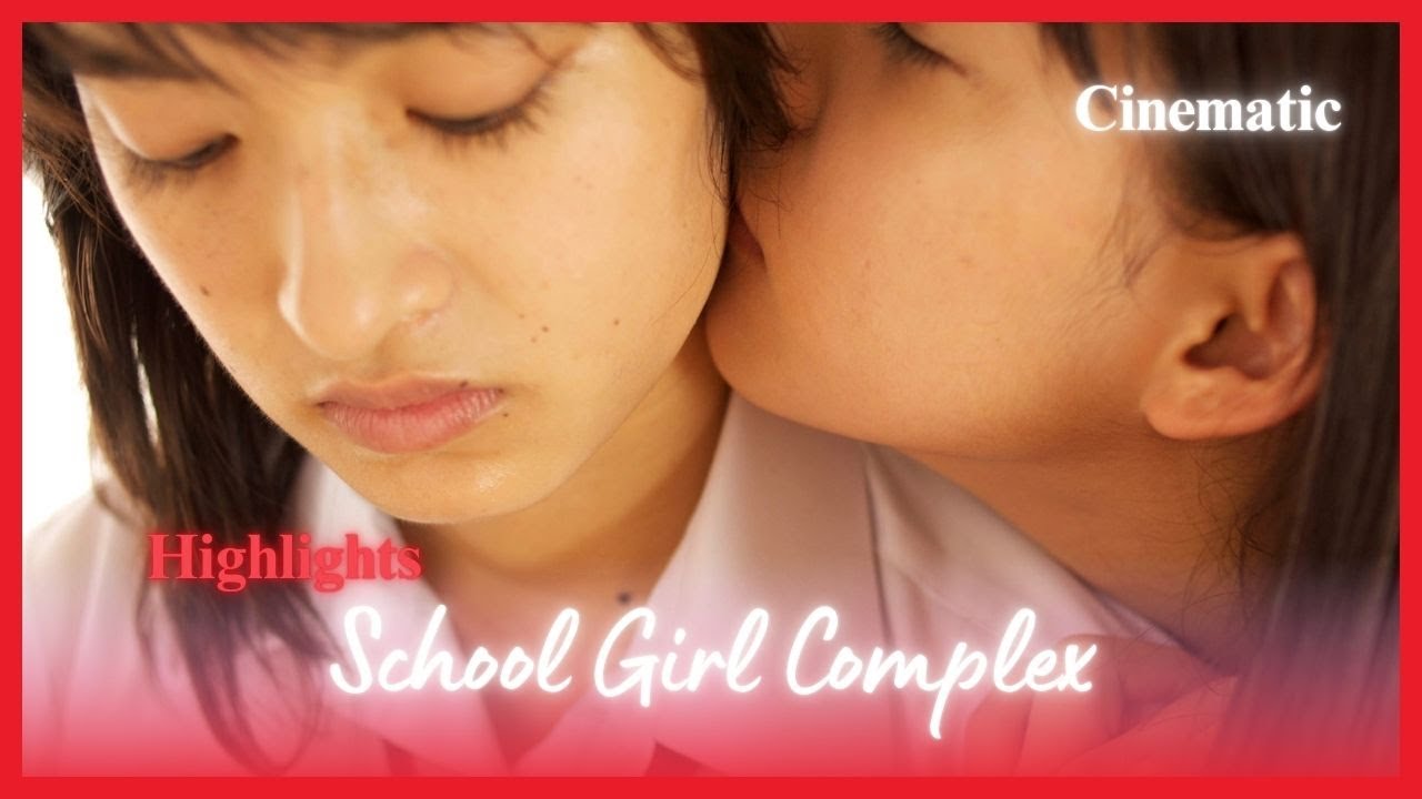 ENG SUB MULTI [Highlight] | School Girl Complex | PT 4 [Cinematic] - YouTube