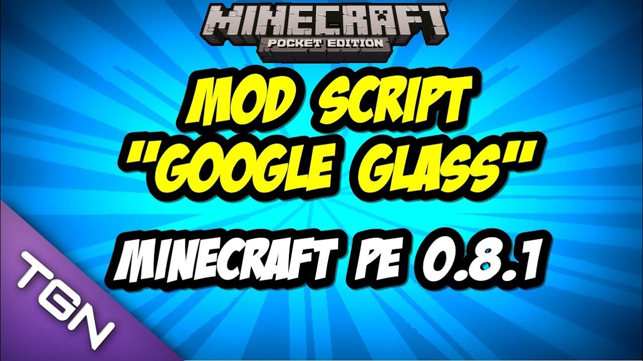 MOD SCRIPT "GOOGLE GLASS" - MINECRAFT PE 0.8.1 // DESCARGA! - YouTube