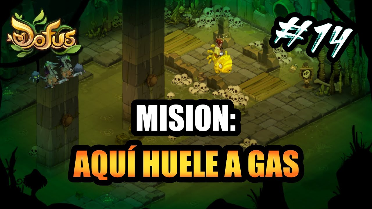 "Dofus GAMEPLAY: Misión 'Aquí Huele a Gas' | Guía Completa EP 14 - YouTube