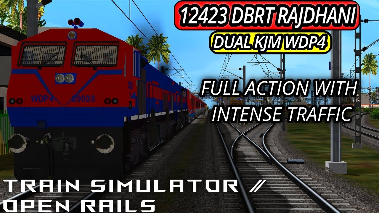12423 DBRT RAJDHANI WITH DUAL KJM WAP4 || NFR ROUTE || MSTS\OPENRAIL # ...