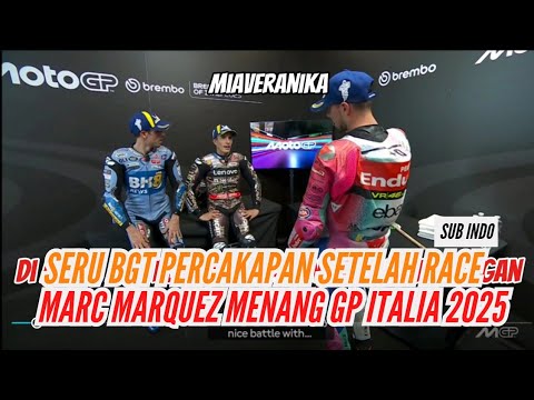 [SUB INDO] SERU BGT‼️ PERCAKAPAN SETELAH RACE MOTOGP ITALIA 2025 - MARC ...