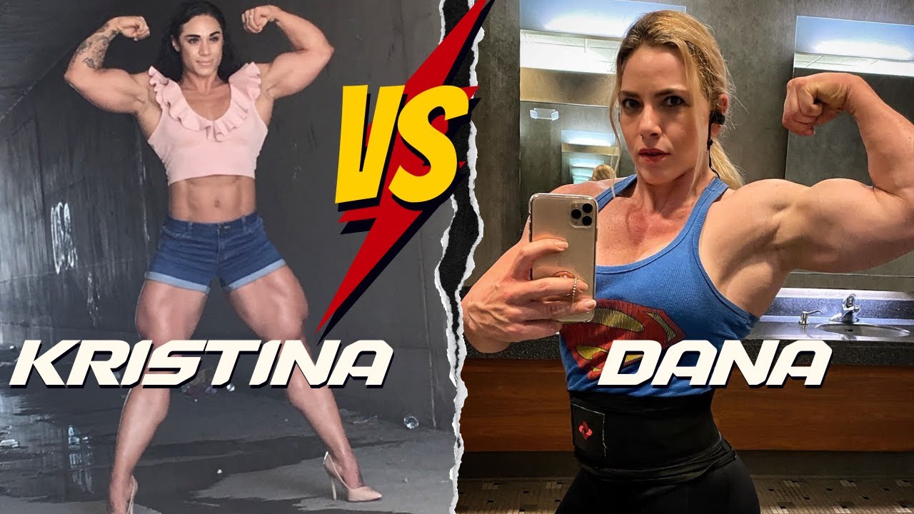 COMPARING FEMALE BODYBUILDERS : DANA VS KRISTINA - YouTube