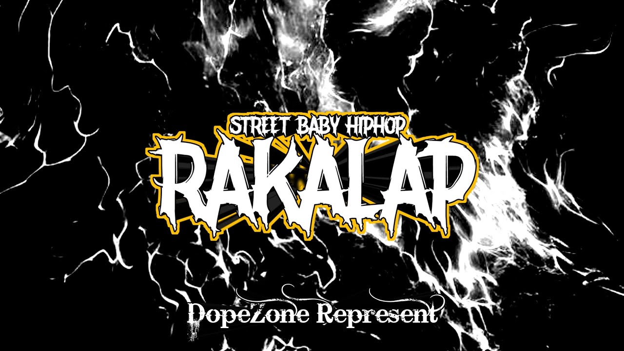 Street Baby HipHop - RAKALAP (Official Lyrics Video) - YouTube