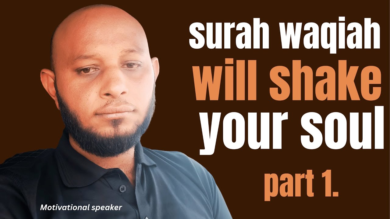 The Message from Allah That Will Hit Your Soul – Surah Waqiah Explained ...