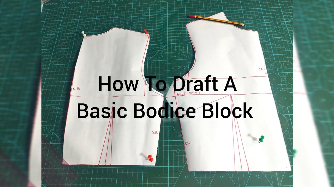 Detailed Drafting Of A Basic Bodice Block. Easy DIY For Beginners - YouTube
