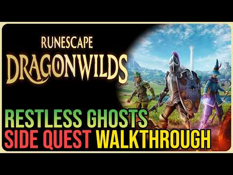 Restless Ghosts – Runescape Dragonwilds