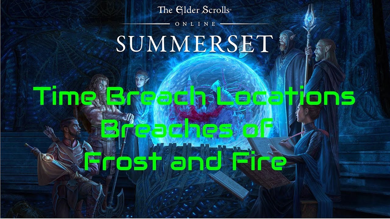 ESO Time Breach Locations Breaches of Frost and Fire - YouTube