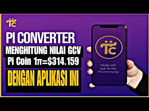 MENGHITUNG NILAI GCV Pi Coin 1π=$314.159 DENGAN APLIKASI INI. info pi network terkini. #picoin ...