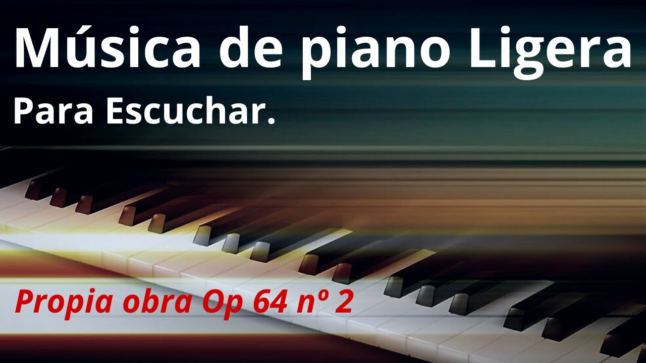 Música de piano rapida - Música moderna de piano ligera - melodias ...