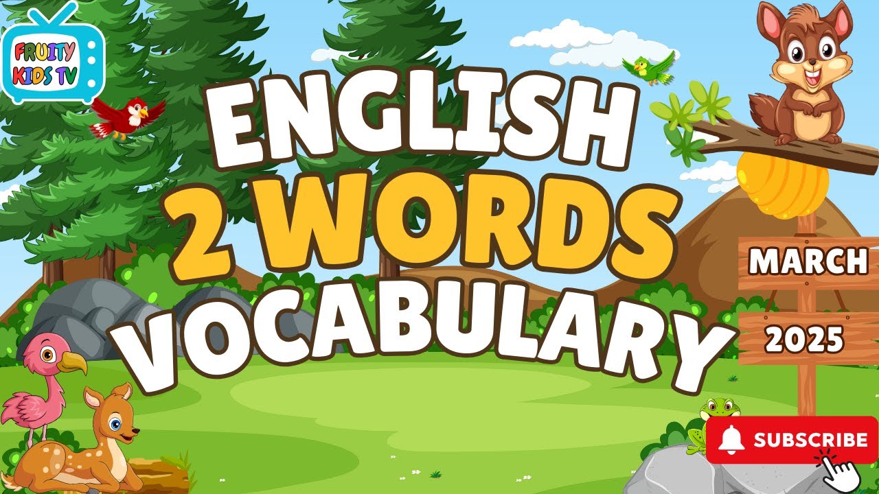 ENGLISH WITH 2 WORDS VOCABULARY | FUN EDUCATIONAL VIDEO FOR KIDS # ...