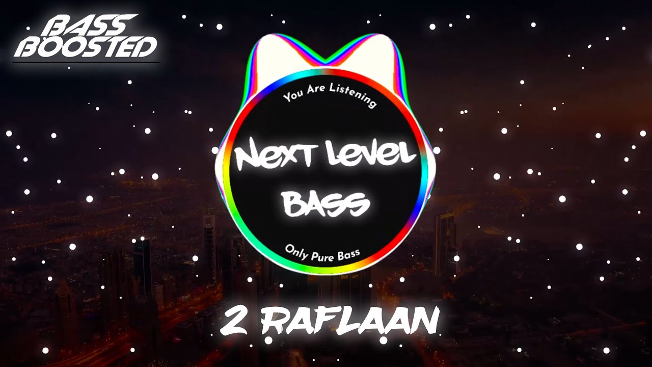 2 Raflaan (BASS BOOSTED) Mankirt Aulakh Ft Gurlez Akhtar | Desi Crew ...