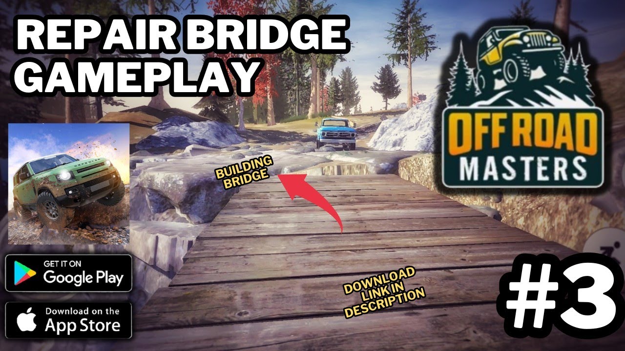 Offroad Masters :4x4 Simulator - Repair Bridge Gameplay (Android, iOS ...