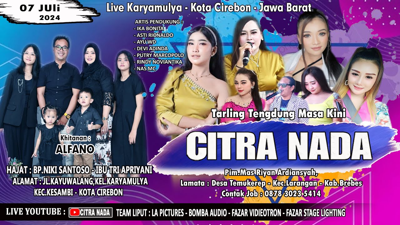 CITRA NADA LIVE JL.KAYUWALANG - KARYAMULYA // KEC.KESAMBI - KOTA ...