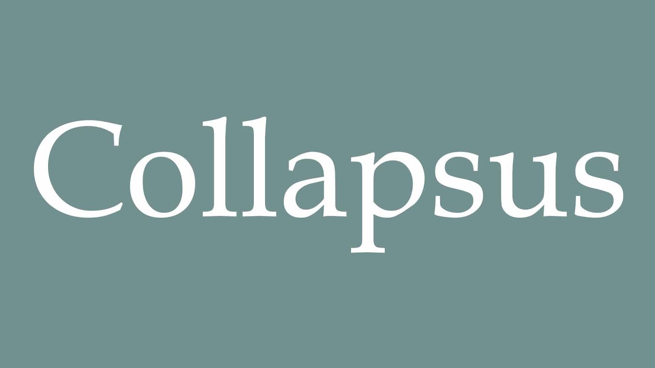 How to Pronounce ''Collapsus'' (Collapse) Correctly in French - YouTube