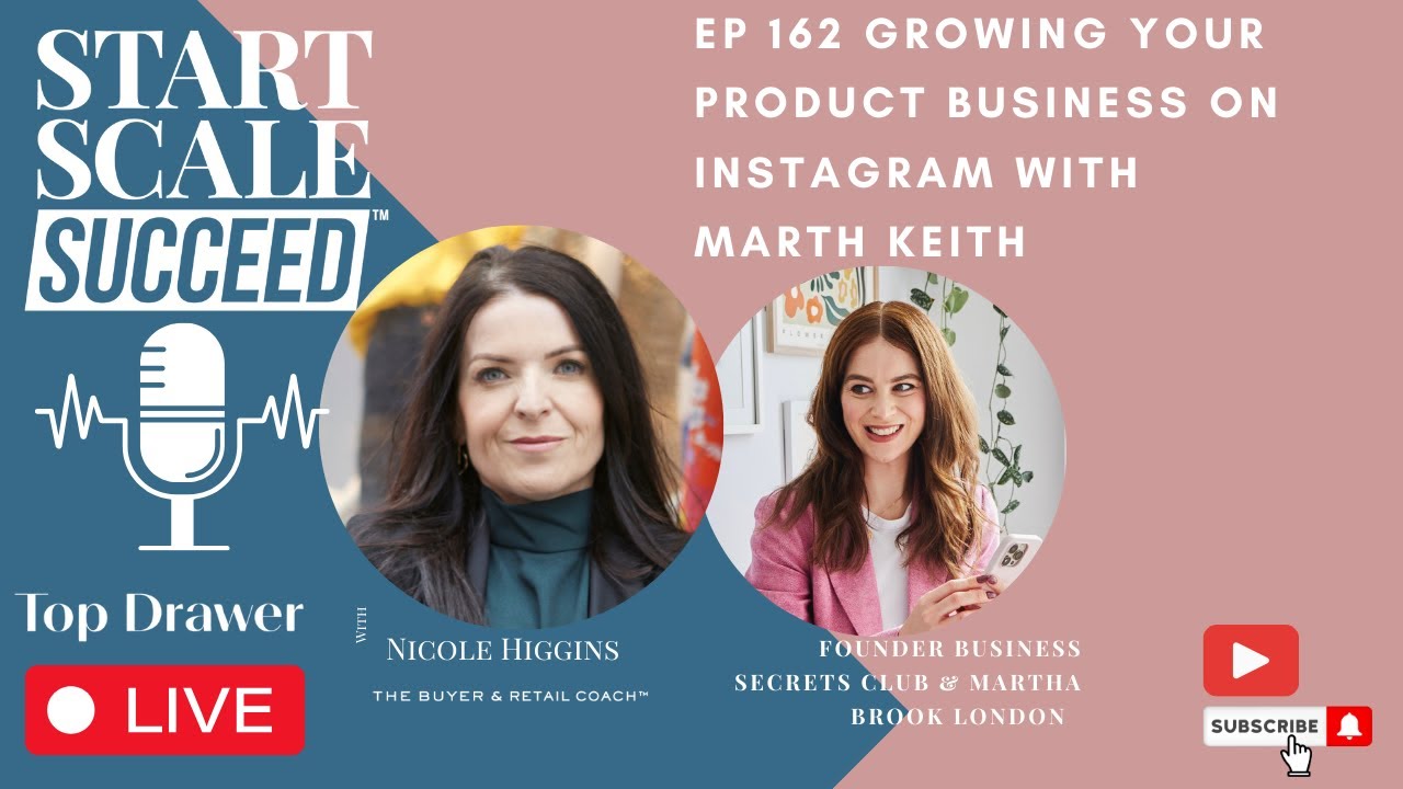 Ep 162 Growing your product business on Instagram with Martha Keith ...