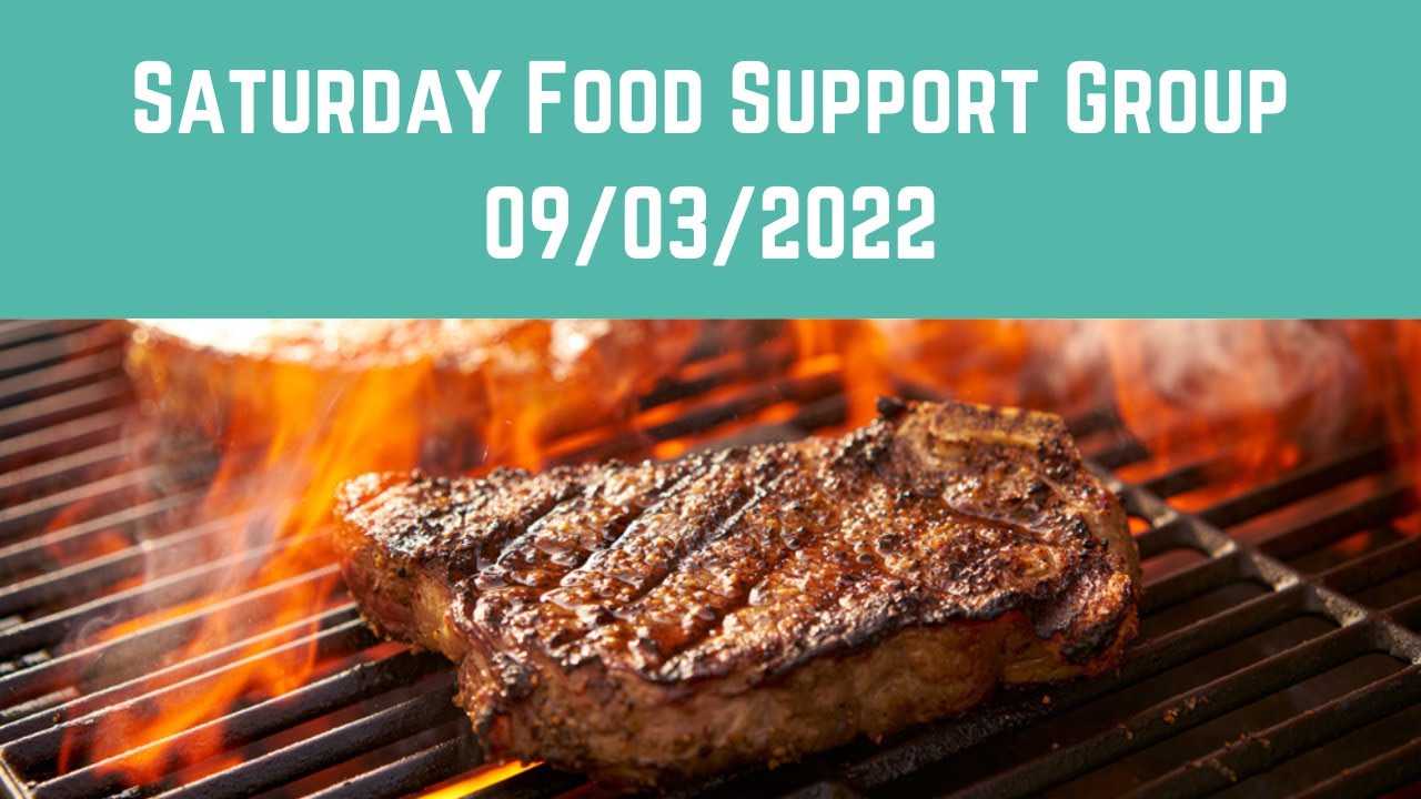Saturday Food Support Group 09/03/2022 - YouTube