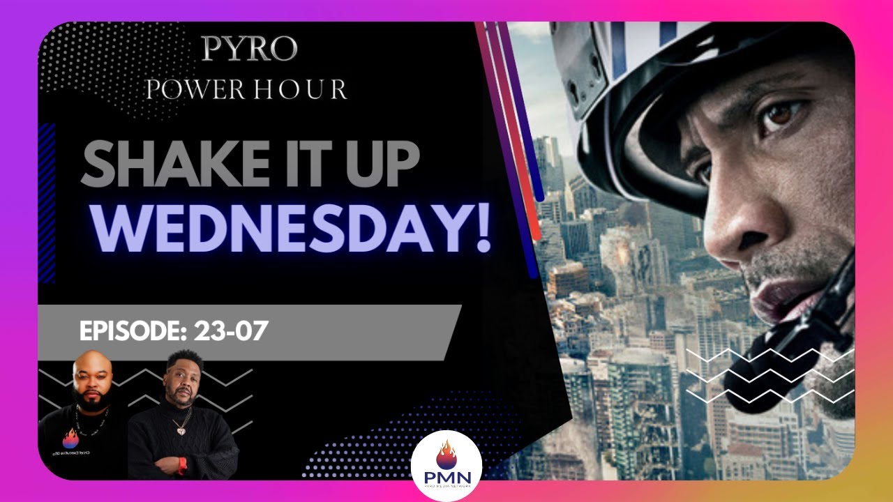 "Shake It Up Wednesday!" | Pyro Power Hour LIVE! - YouTube