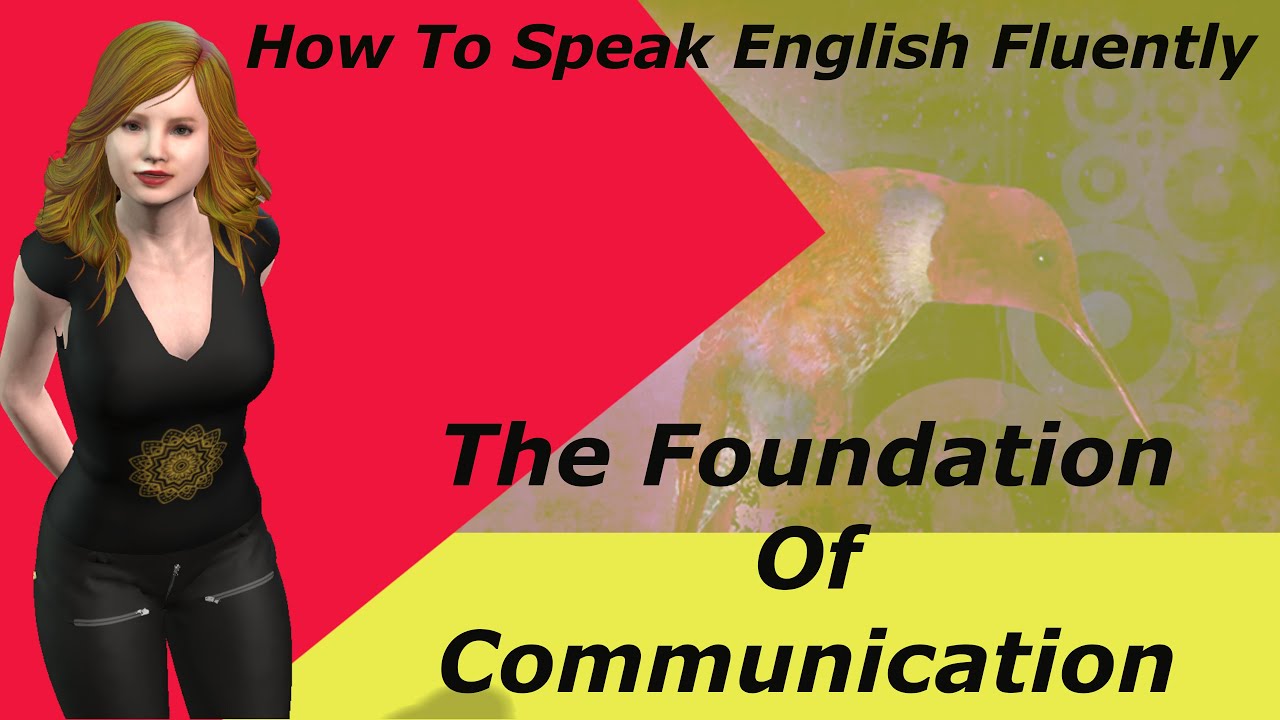 The Foundation of English Communication - YouTube