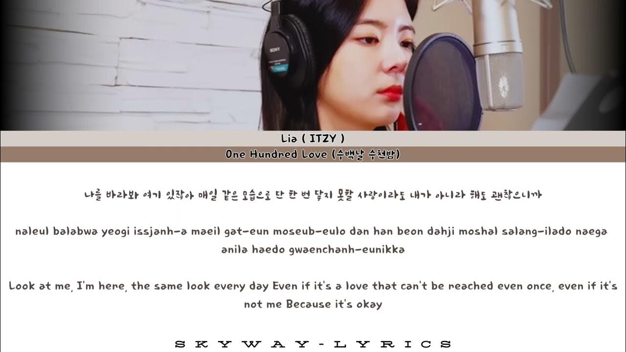 Lia ( ITZY ) - One Hundred Love (수백날 수천밤) | ( Romantic Doctor 3 ) OST, Pt. 5 | Color Coded ...