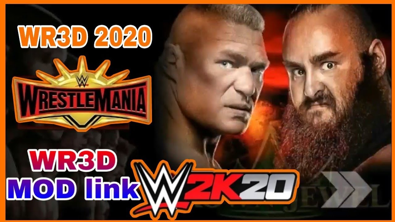 New WR3D mod link 2K20 by WrestleMania35 for Android by MT Gaming mod ...