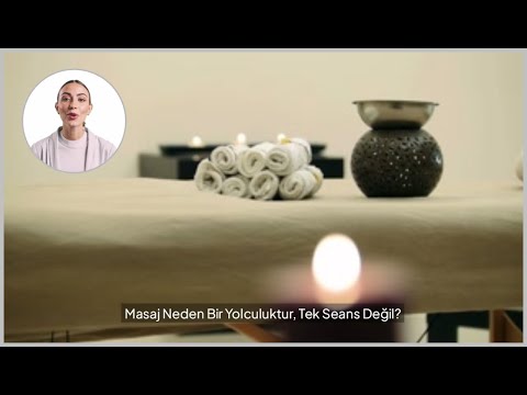 Masaj Neden Bir Yolculuktur, Tek Seans Değil?