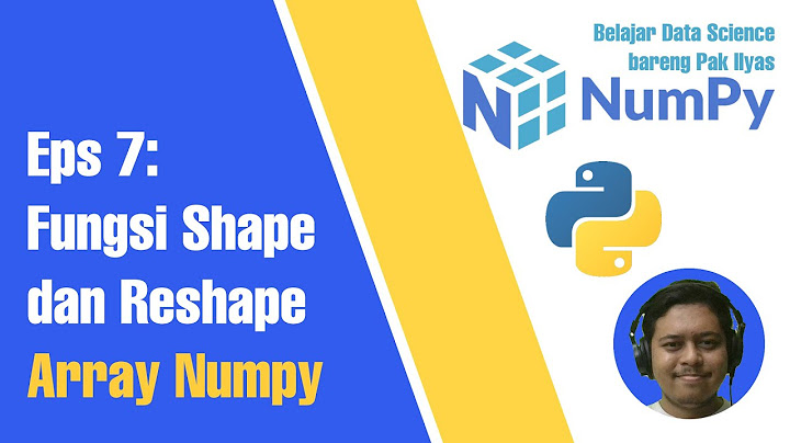 Cara menggunakan .SHAPE pada Python