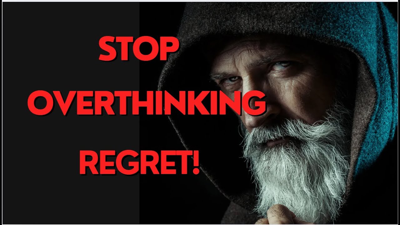 How to Stop Regretting the Past and Overthinking Every Mistake - YouTube