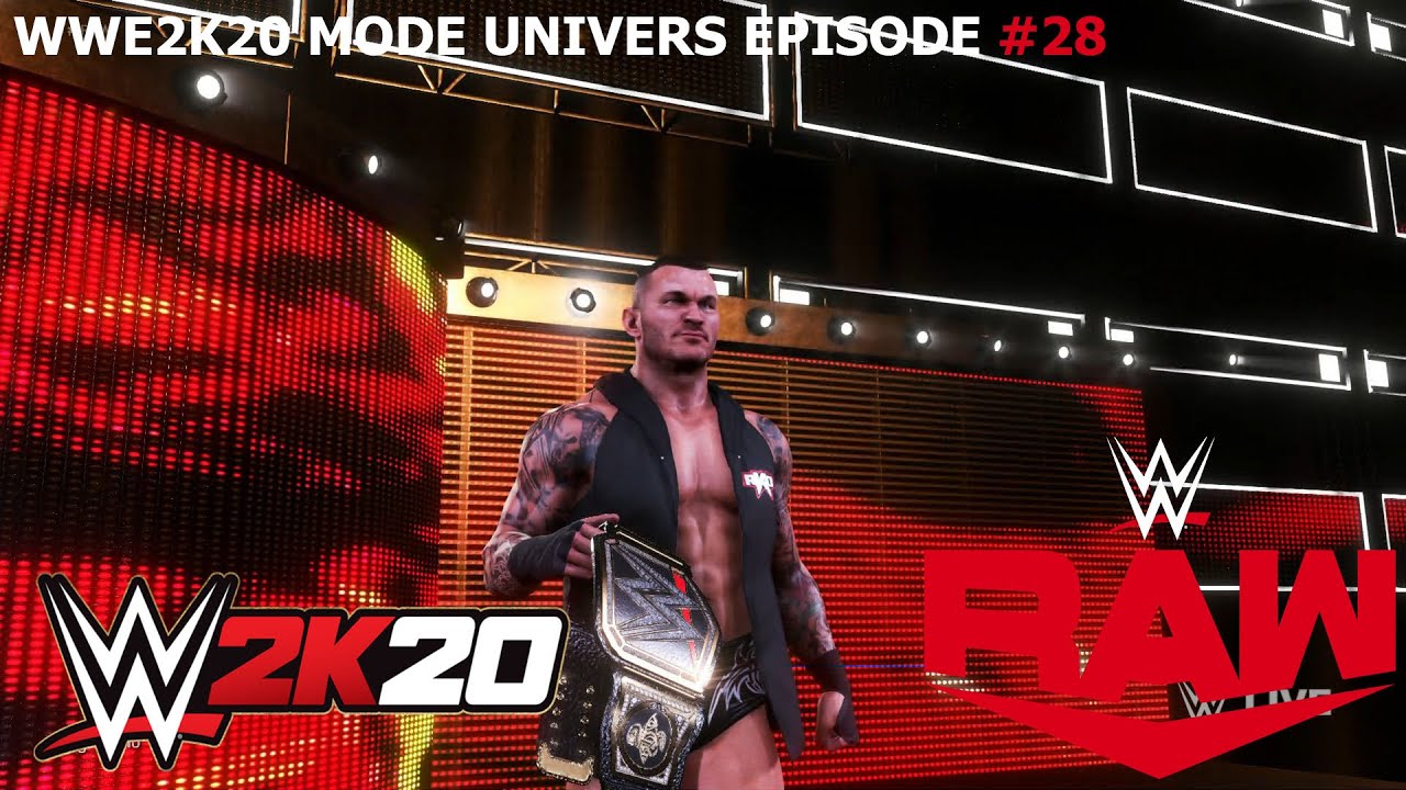 WWE2K20 MODE UNIVERS EPISODE #28 - YouTube