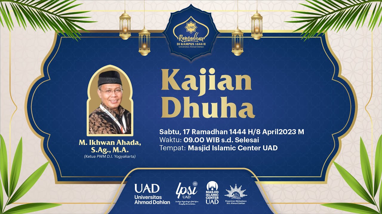 KAJIAN DHUHA | UST. IKHWAN AHADA, S.AG., M.A., | RDK UAD 1444H - YouTube