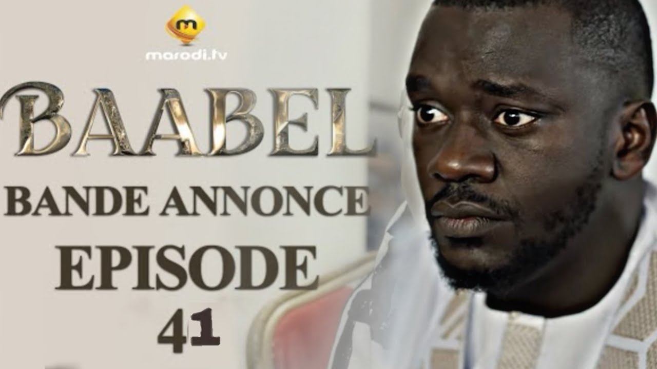 Série - Baabel - Saison 1 Épisode 41 - Bande annonce analyse - YouTube