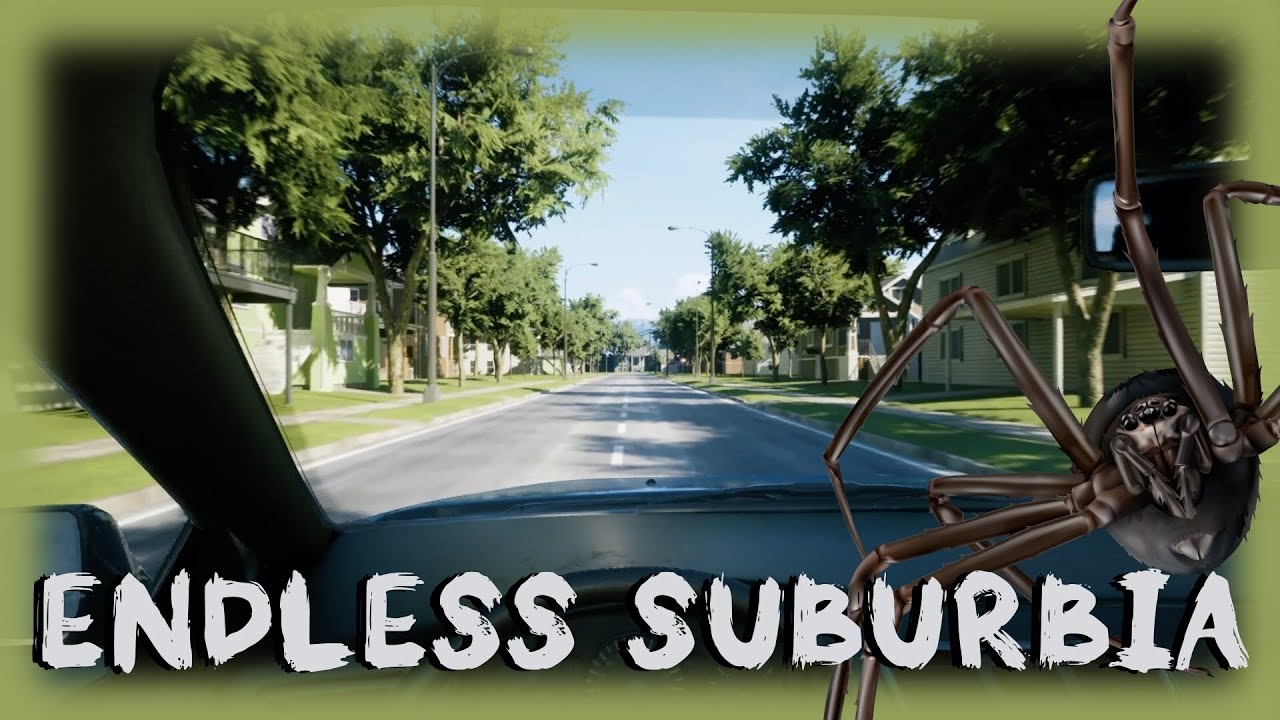 The Never Ending Nightmare! | Endless Suburbia | - YouTube