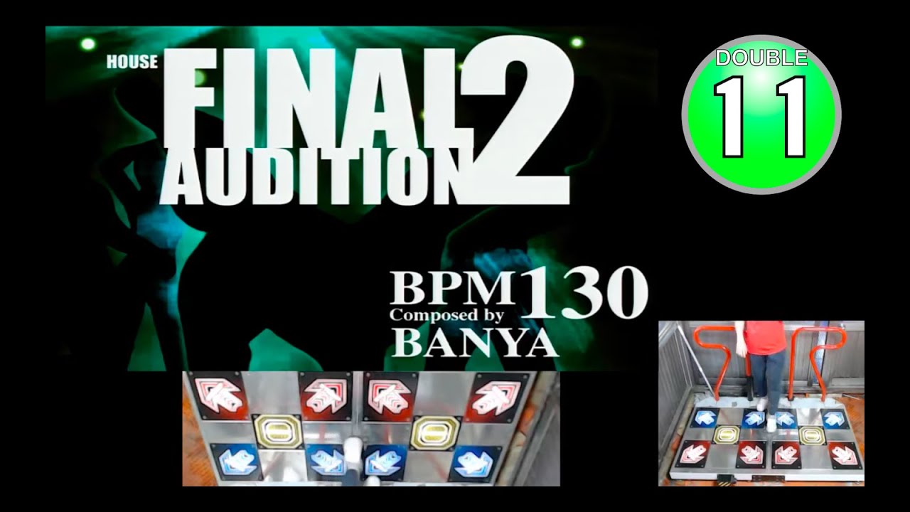 D11 Final Audition 2 파이널 오디션 2 【pump It Up Xx】 Youtube
