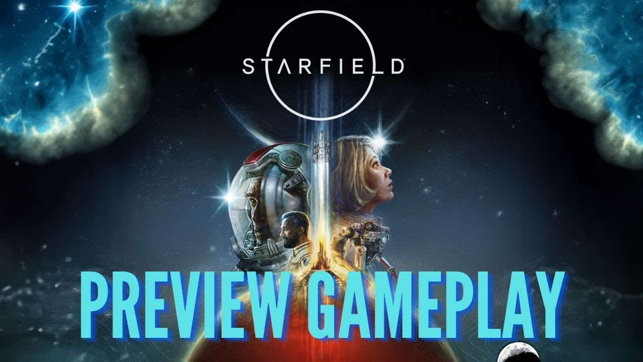 STARFIELD Early Gameplay and Short Preview - YouTube